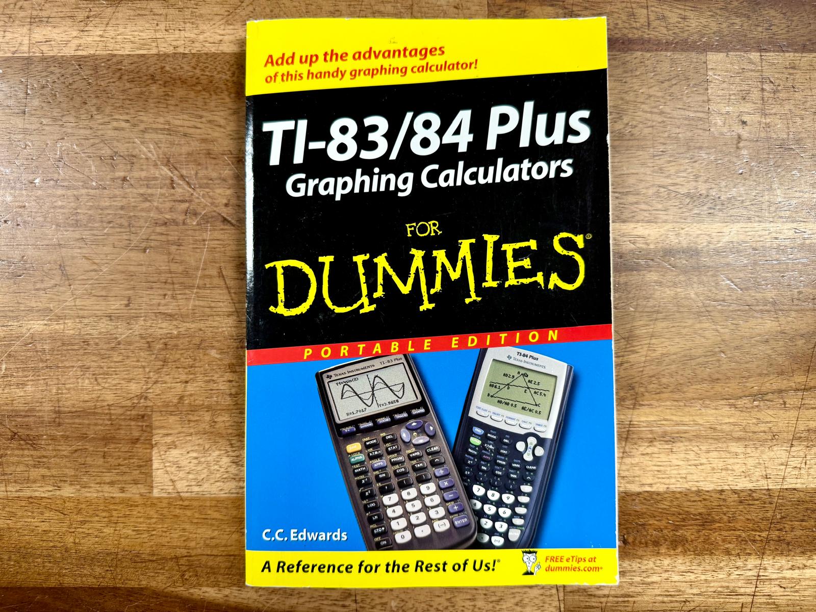 TI-83/84 Plus Graphing Calculators for Dummies: Portable Edition - Essential Homeschool ...