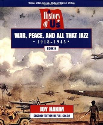 A History of US : War, Peace, and all that Jazz 1918-1945 Book 9by Joy ...