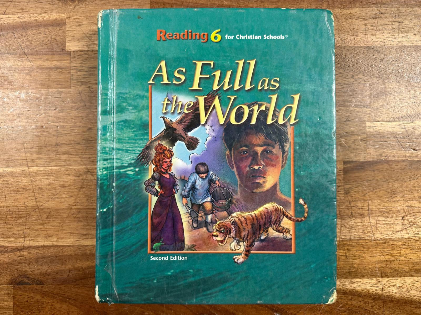 BJU Press Reading 6 Textbook 2nd Edition: As Full as the World Student ...