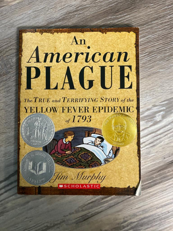 An American Plague by Jim Murphy – First Homeschool