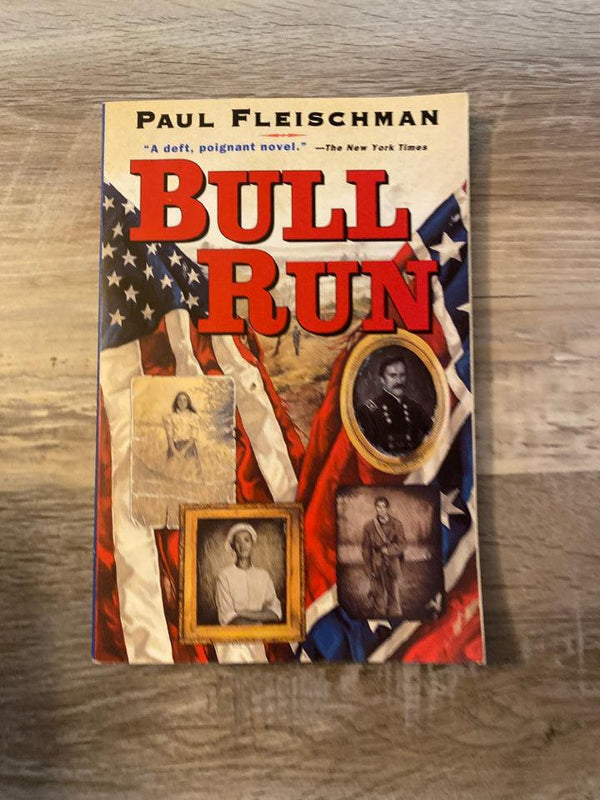 Bull Run by Bill Fleischman – First Homeschool