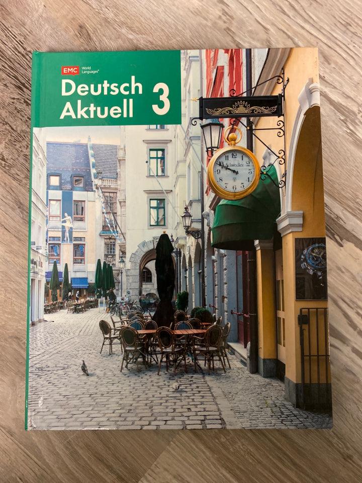 Deutsch Aktuell Level 3 Student Text – First Homeschool