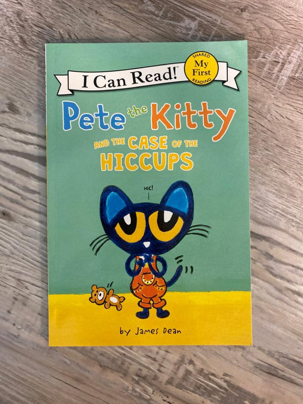 I Can Read! Pete the Cat, Pete the Kitty and the Case of the Hiccups ...