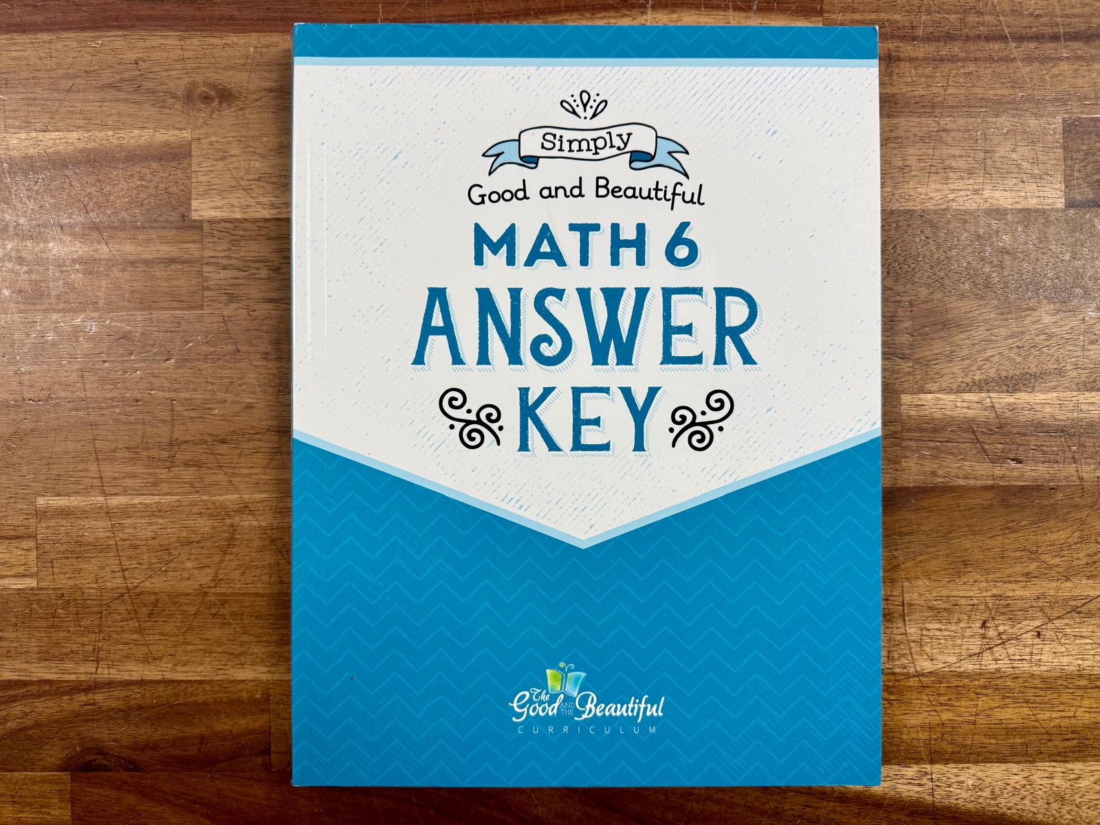 The Good and the Beautiful Math 6 Answer Key - Comprehensive Homeschool ...