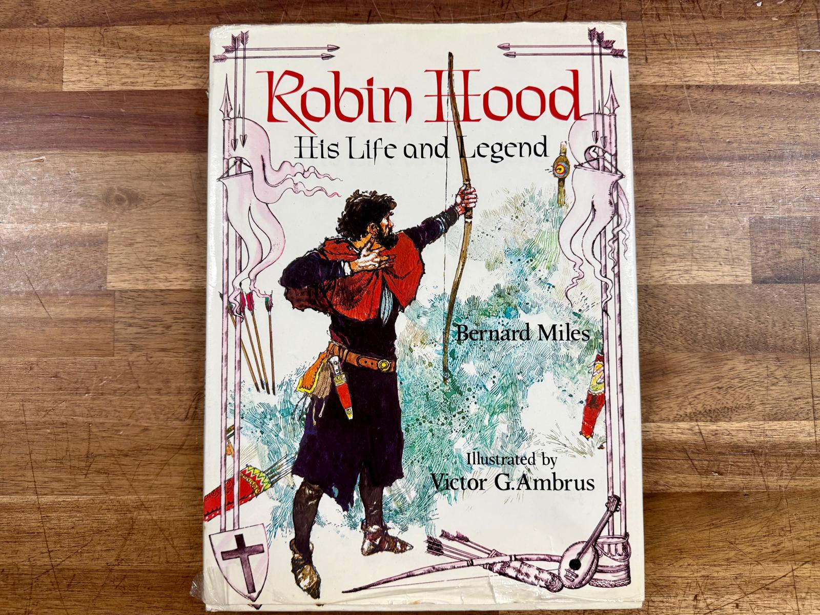 Robin Hood - His Life and Legend by Bernard Miles | Rand McNally ...