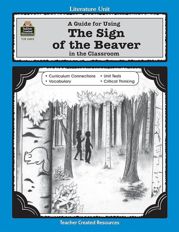 A Guide for Using The Sign of the Beaver in the Classroom – First ...
