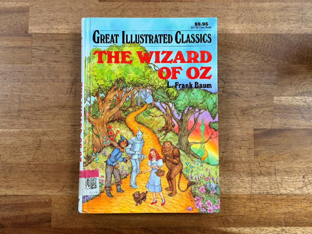 Great Illustrated Classics - The Wizard of Oz – First Homeschool