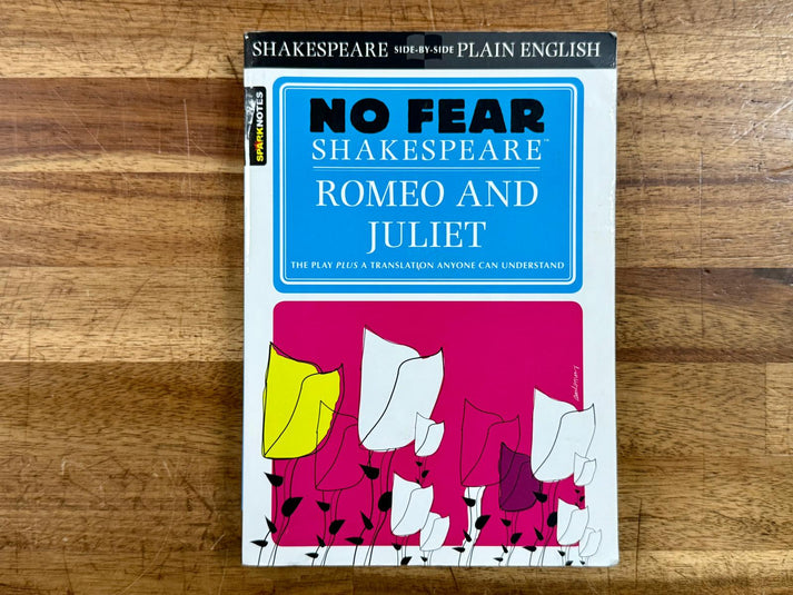 Romeo and Juliet (No Fear Shakespeare) - Sparknotes – First Homeschool