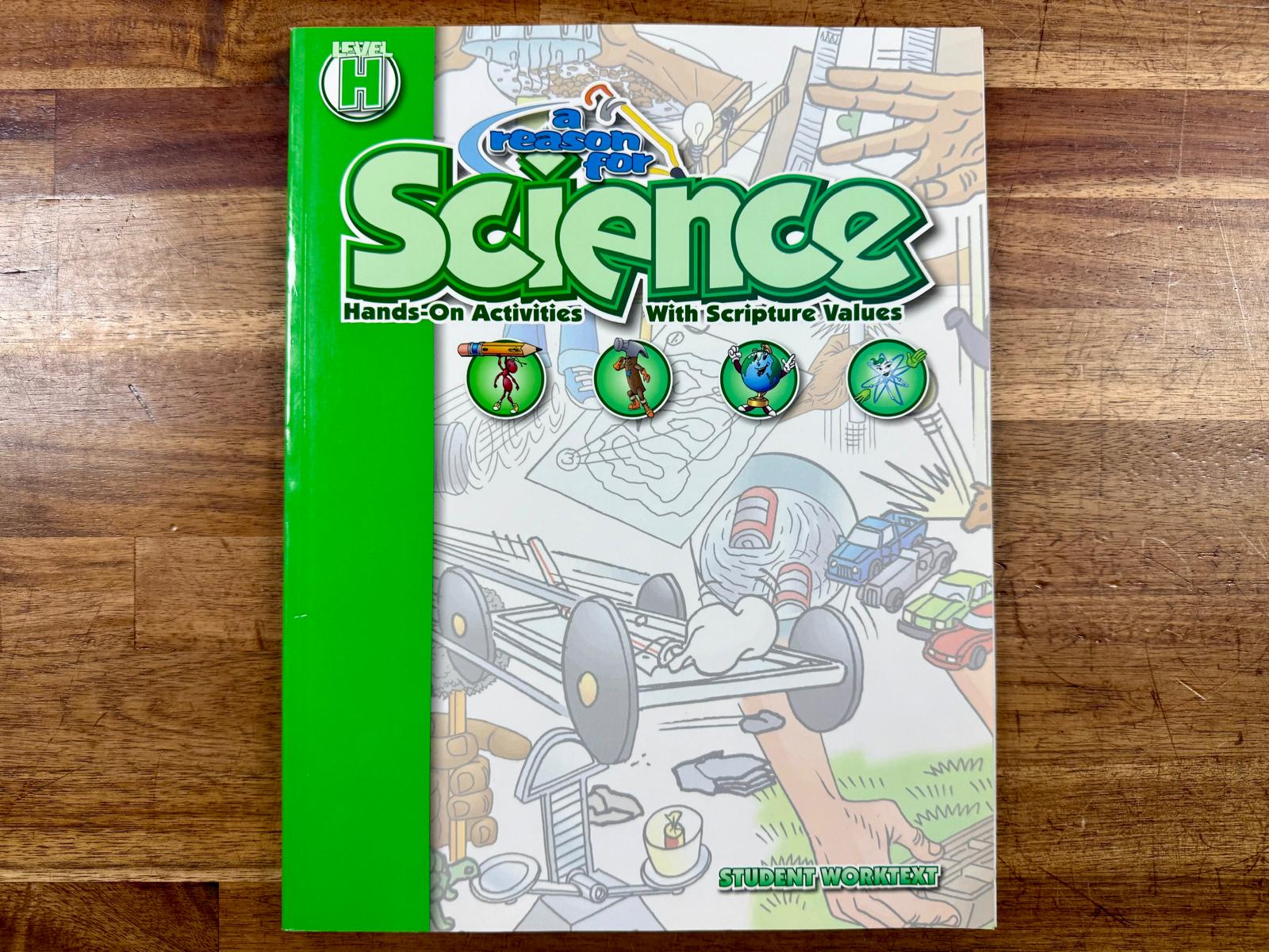 A Reason for Science Level H Worktext - Comprehensive Homeschool ...