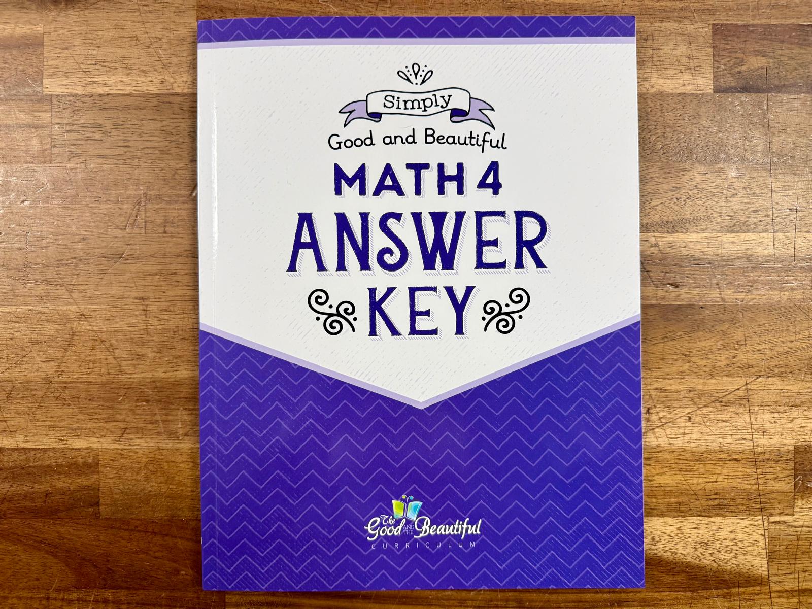 The Good and the Beautiful Math 4 Answer Key â Like New | Comprehensive ...