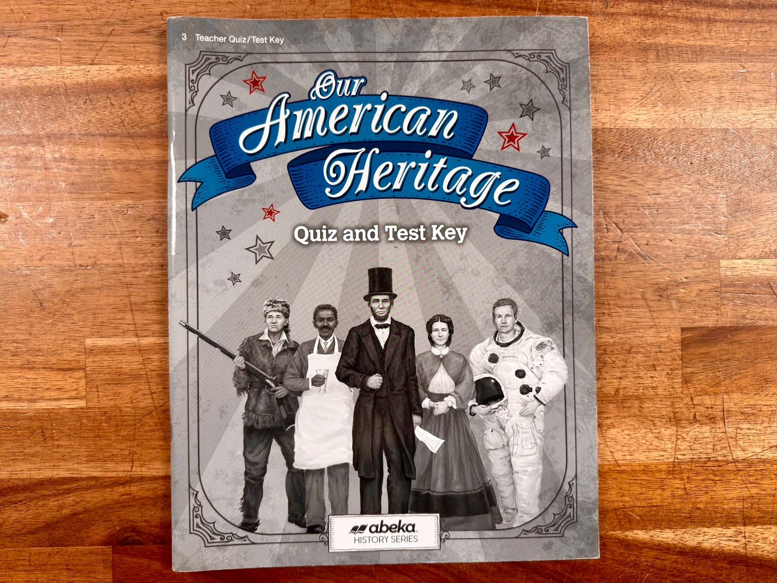 Abeka Our American Heritage Grade 3 Sixth Edition: Quiz and Test Key ...