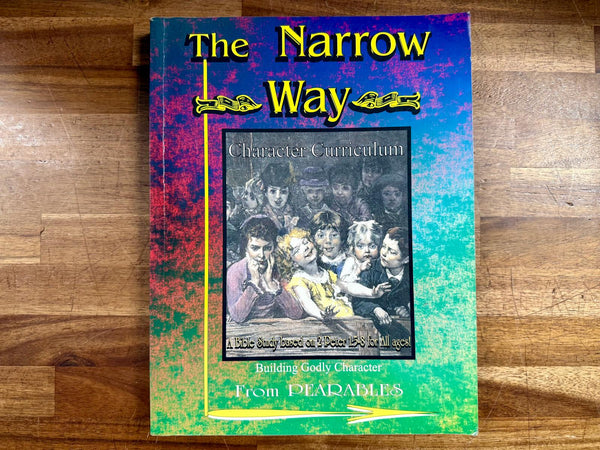 Bible Study Homeschool Curriculum by Pearables - 'The Narrow Way ...