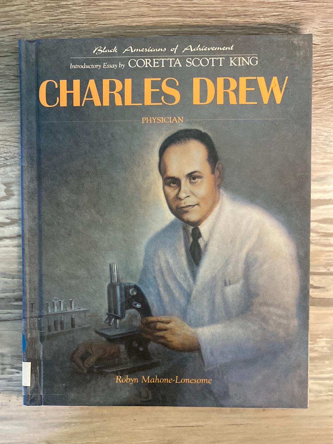 Black Americans of Achievement: Charles Drew, Physician by Robyn Mahon ...