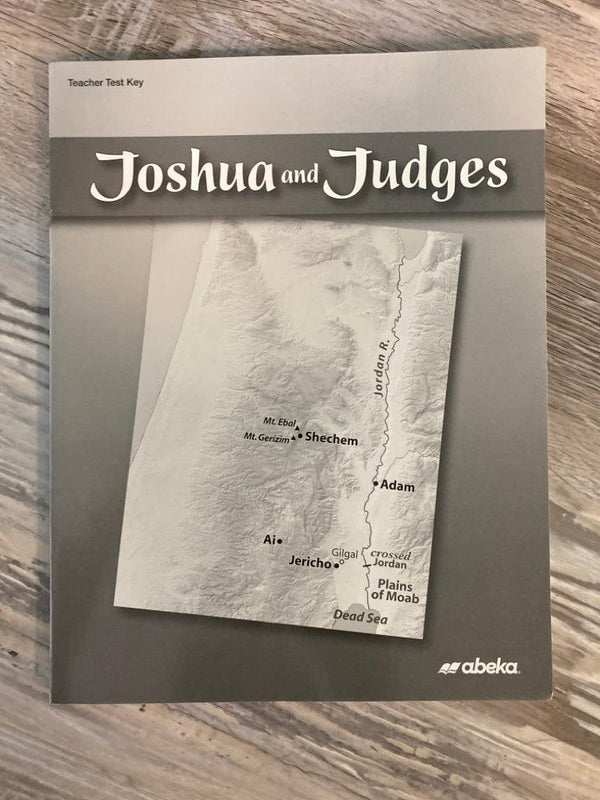 Abeka Joshua and Judges Test Key – First Homeschool