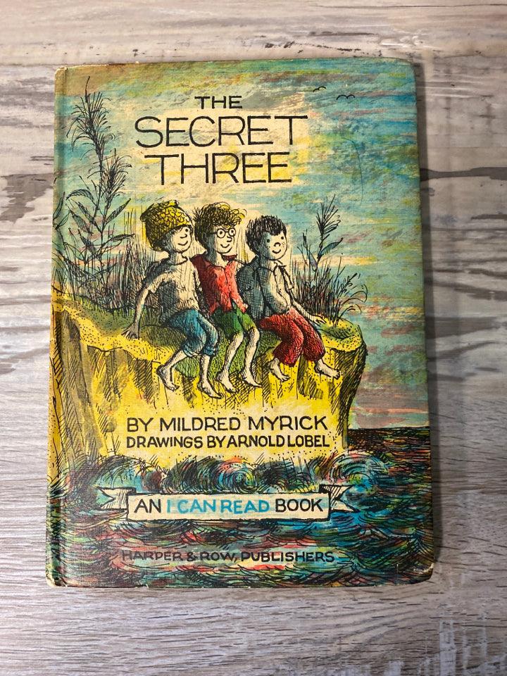 The Secret Three by Mildred Myrick – First Homeschool