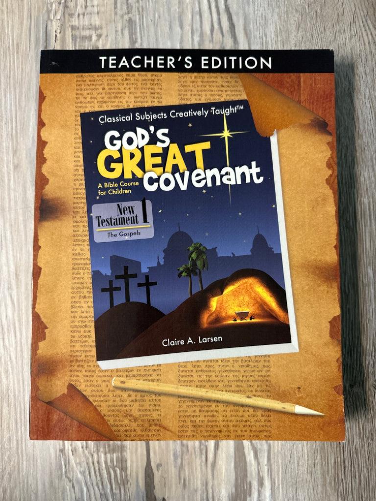 God's Great Covenant New Testament 1 Teacher's Edition – First Homeschool