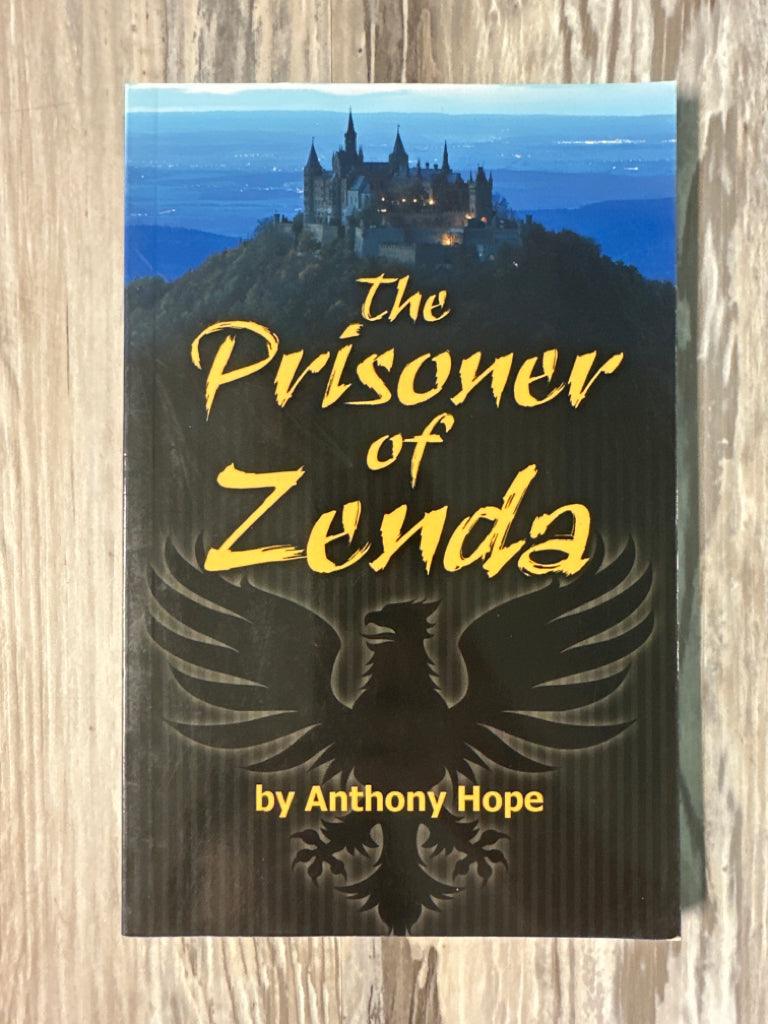 The Prisoner of Zenda by Anthony Hope – First Homeschool