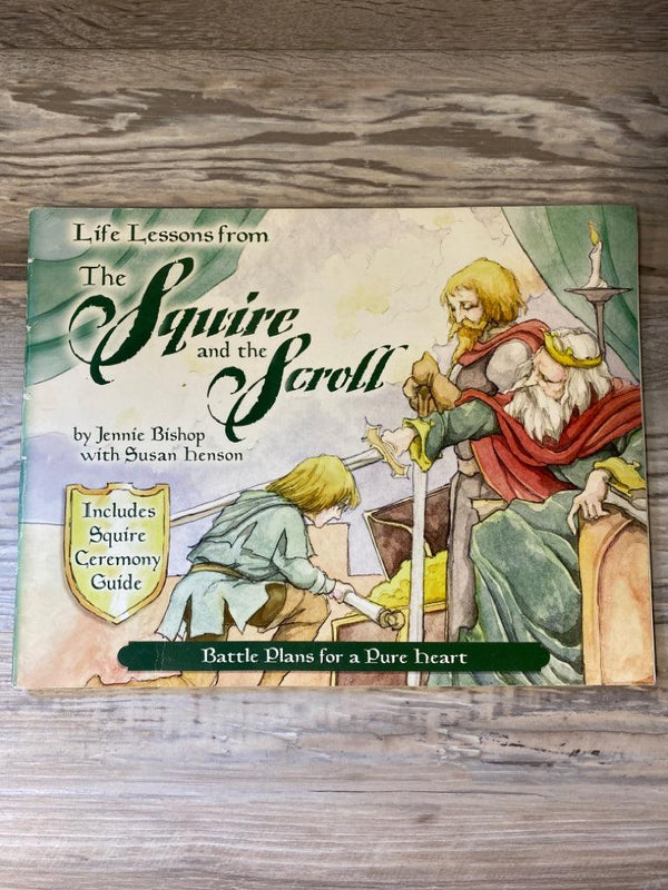 Life Lessons From The Squire and the Scroll by Jennie Bishop – First ...